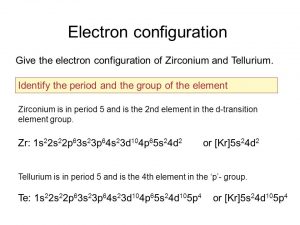 How To Find The Electron Configuration For Tellurium